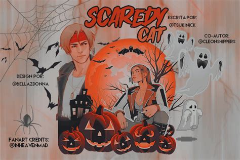 História Scaredy Cat História Escrita Por Tsukinick Spirit Fanfics