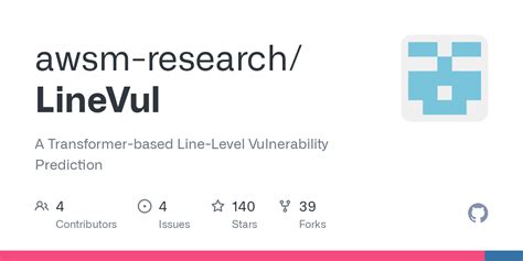 Github Awsm Researchlinevul A Transformer Based Line Level