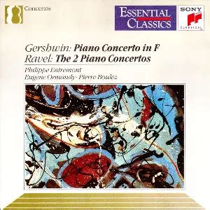 Écouter Gershwin Piano Concerto In F Ravel The 2 Piano Concertos
