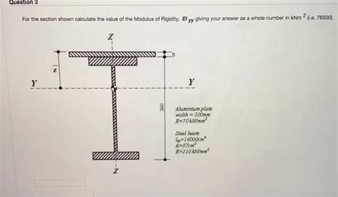 Solved Question For The Section Shown Calculate The Value Chegg