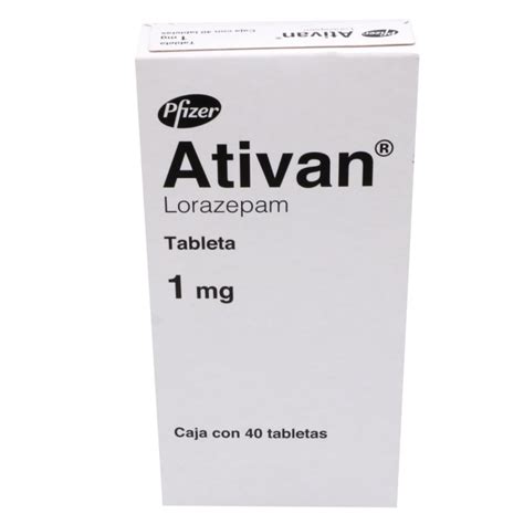 Compra Ativan 1 Mg 40 Tab Pfizer Lorazepam Precio Bajo