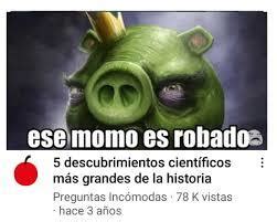 Todos Esos Momos Son Robados Meme Subido Por Principe Memedroid