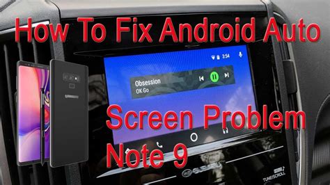 How To Fix Android Auto Screen Bug Samsung Note Google Maps Waze Youtube