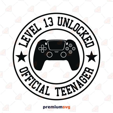 Level 13 Unlocked Svg 13th Birthday Svg Premiumsvg