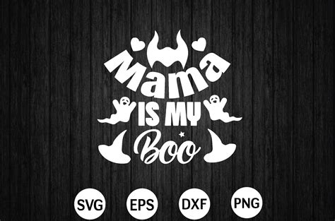 Mama Is My Boo Graphic By Designstore99 Creative Fabrica