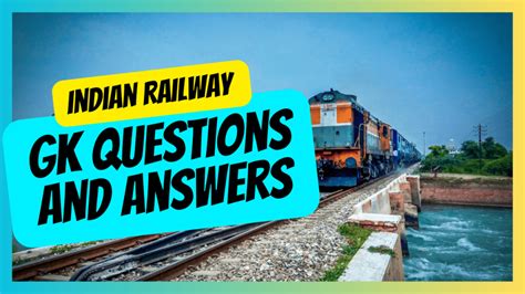 20 Indian Railway Gk Questions And Answers In Hindi Most Important