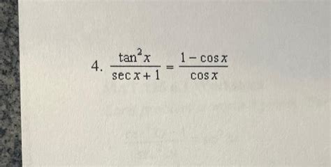 Solved Secx Tan X Cosx Cosx Chegg