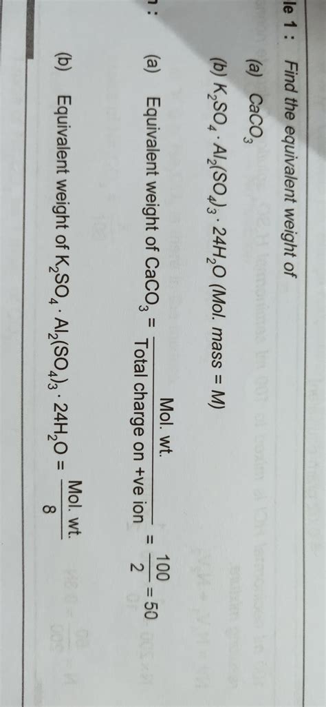 Find The Equivalent Weight Of A CaCo3 B K2So4 Al2 SO4 3 24H2O Mol Mass M Brainly In