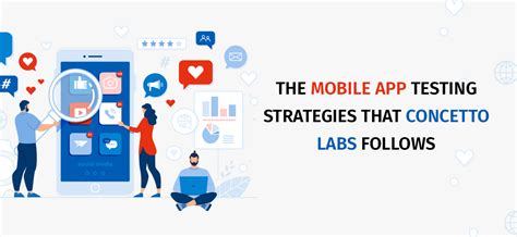 Mobile App Testing Strategies That Concetto Labs Follows