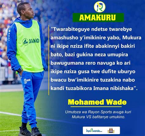 Agezweho Muri Siporo Umutoza Wa Rayon Sports Muhamed Wade Yatangaje