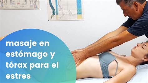 MASAJE EN ESTÓMAGO Y TÓRAX PARA EL ESTRÉS YouTube