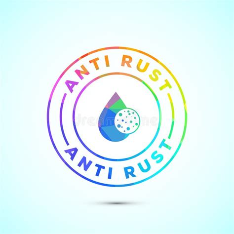 Anti Rust Icon Design Illustration Anti Oxidation Sign Rust Resistant