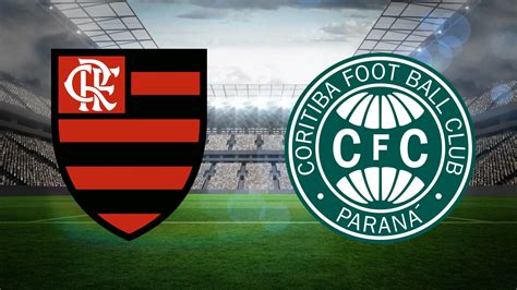 Flamengo X Coritiba Ao Vivo E Online Onde Assistir Horário E