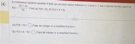 Solved A Continuous Random Variable X That Can Assume Values Chegg