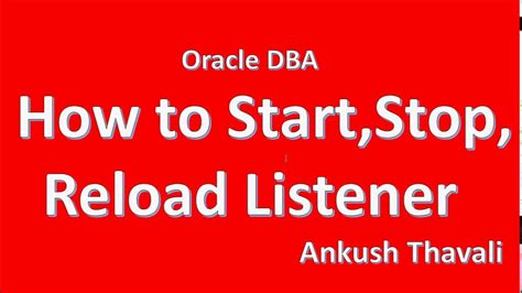 How To Start Stop Reload Oracle Listener Youtube