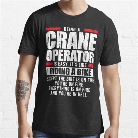 Funny Crane Operator Shirt T Shirt For Sale By Sriok Redbubble