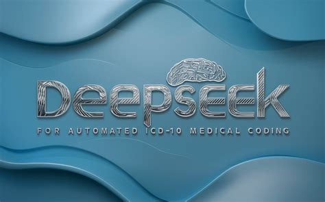 Deepseek Ai For Automated Icd 10 Medical Coding Step By Step Tutorial