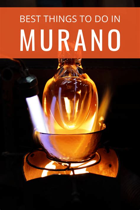 7 Best Things To Do On Murano Island In Venice