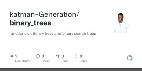 Github Katman Generationbinarytrees Functions On Binary Trees And