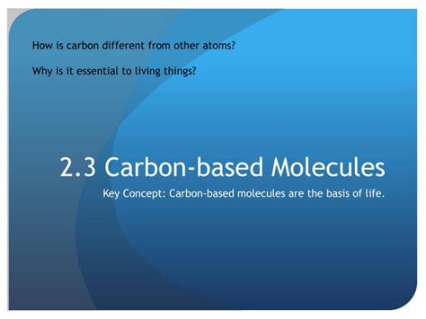 Ppt 23 Carbon Based Molecules Powerpoint Presentation Free Download