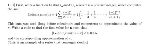 solved 1 [1] first write a function leibniz sum n where