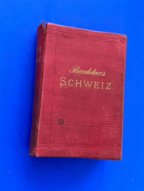 Baedeker s Schweiz 20 Auflage 1883 Reiseführer Gebraucht in