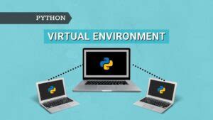 Managing Python Virtual Environments With Conda Python Simplified