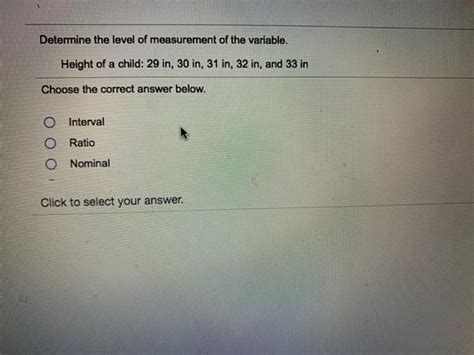 Solved Determine The Level Of Measurement Of The Variable Chegg