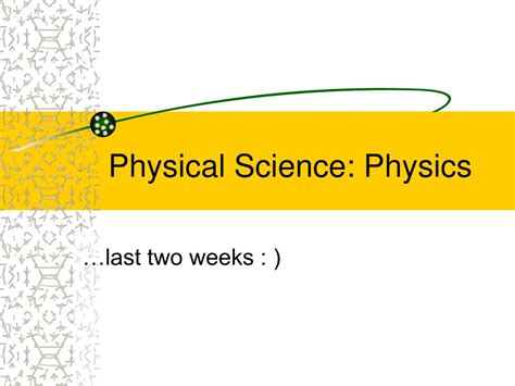 PPT Physical Science Physics PowerPoint Presentation Free Download ID