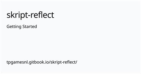 Getting Started Skript Reflect