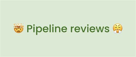 Establish A Framework And Structure For Effective Sales Pipeline Reviews