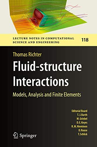 Fluid Structure Interactions Models Analysis And Finite Elements By