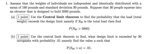 Solved 1 Assume That The Weights Of Individuals Are Chegg Com