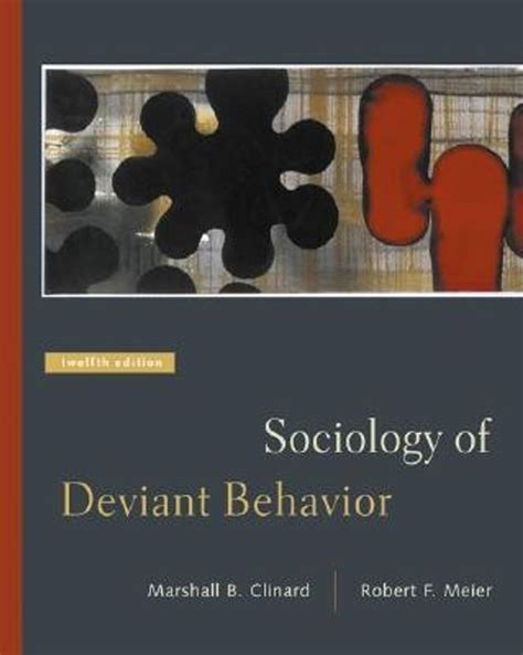 Sociology Of Deviant Behavior 12th Revised Edition Edition Buy Sociology Of Deviant Behavior