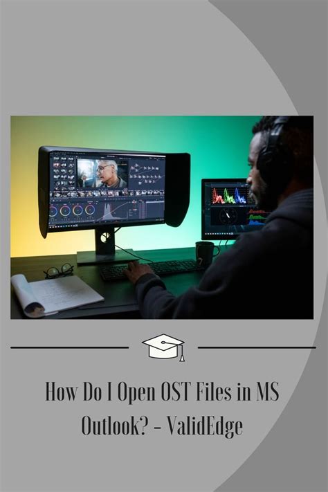 How Do I Open Ost Files In Ms Outlook Validedge Artofit