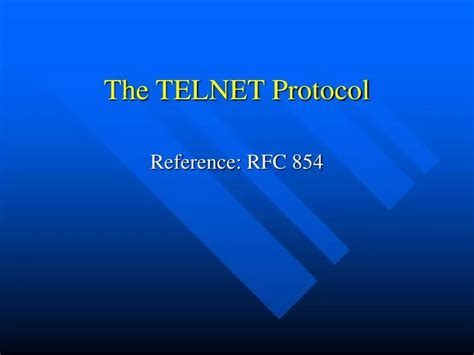 Ppt The Telnet Protocol Powerpoint Presentation Free Download Id5759061