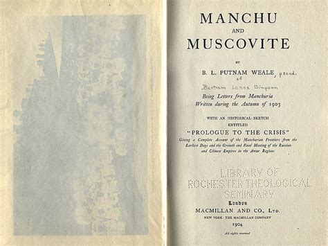 Manchu And Muscovite Being Letters From Manchuria Written During The