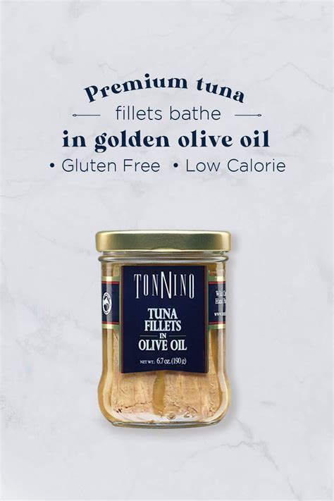 Tonnino Yellowfin Tuna Fillets In Olive Oil Oz Low Calorie Gluten Free Pack Buy Now