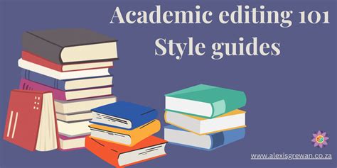 Academic Editing 101 Style Guides