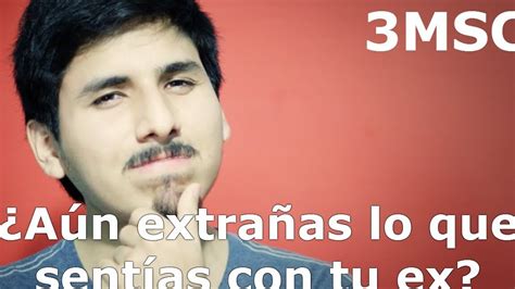 Descubre Por Qué Extrañas A Tu Ex Y Cómo Superarlo