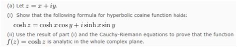 Solved A Let Z X Iy I Show That The Following