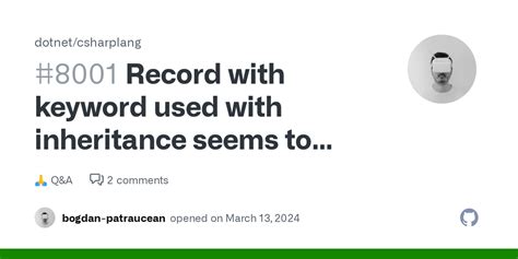 Record With Keyword Used With Inheritance Seems To Replace The
