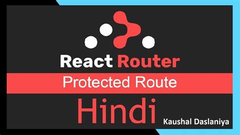 Protected Route In React Js Youtube
