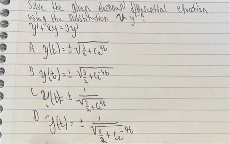Solved A Solve The Given Bernoulli Differential Equation