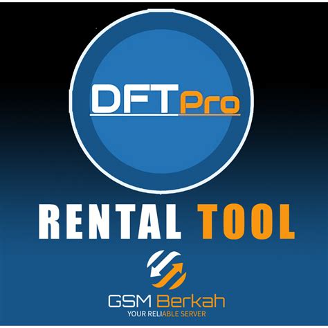 Jual Rental Dft Tool Pro Sewa Akun Dft Pro Gsm Berkah Shopee