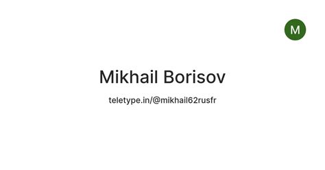 Mikhail Borisov — Teletype