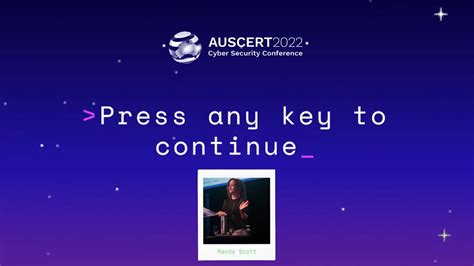 Auscert2022 Conference Day 2 True Or False Positives Introducing