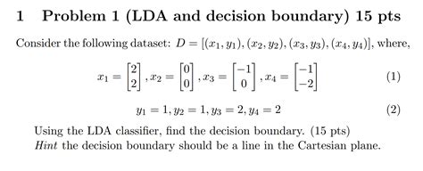 Solved 1 Problem 1 Lda And Decision Boundary 15 Pts