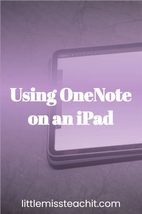 Using Onenote On An Ipad