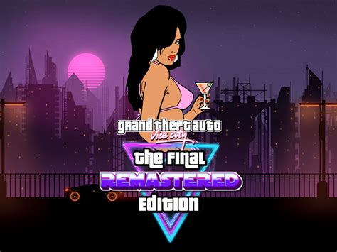 Gta Vice City The Final Remastered Edition News Moddb